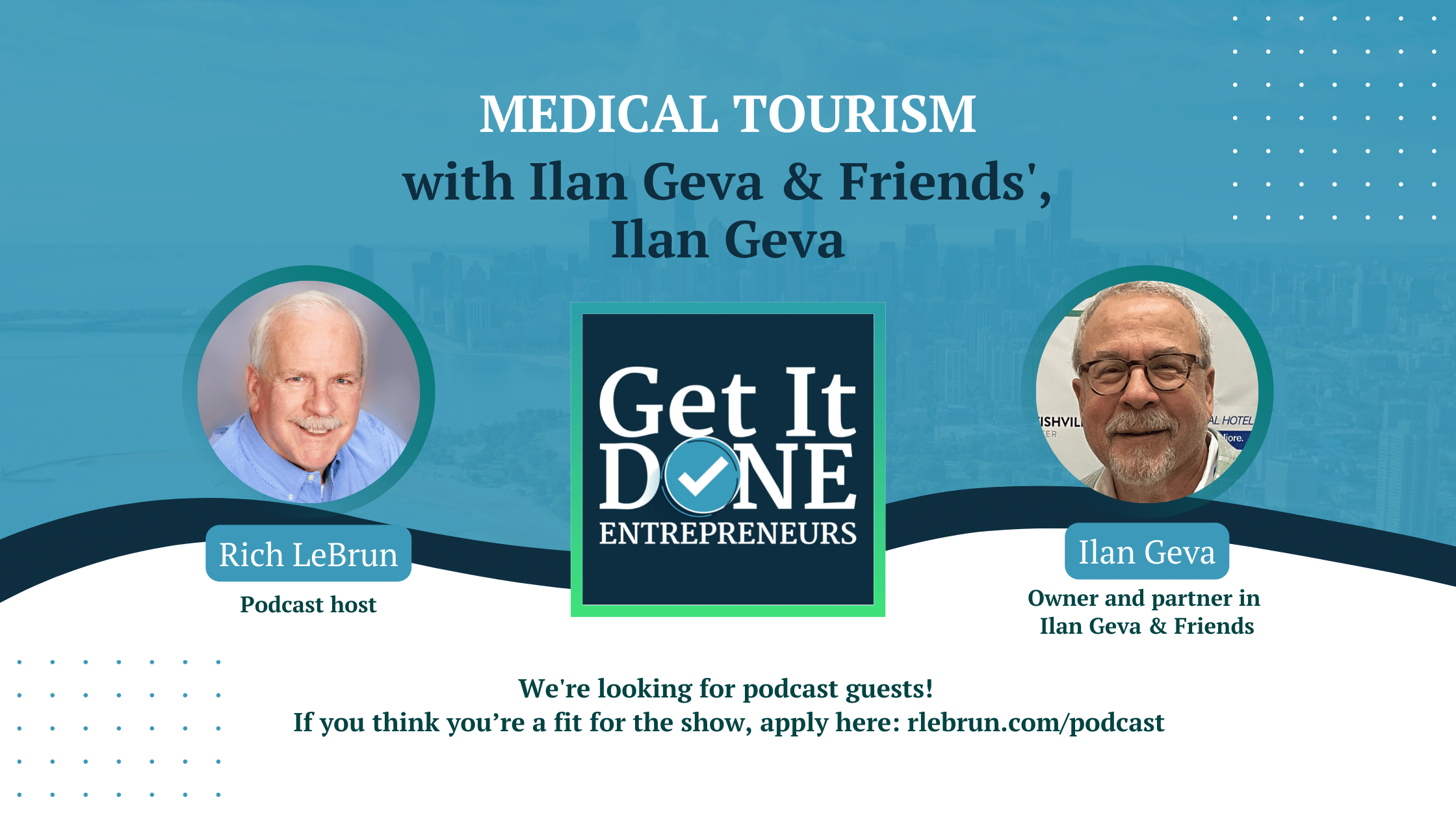 Medical tourism with Ilan Geva & Friends' Ilan Geva