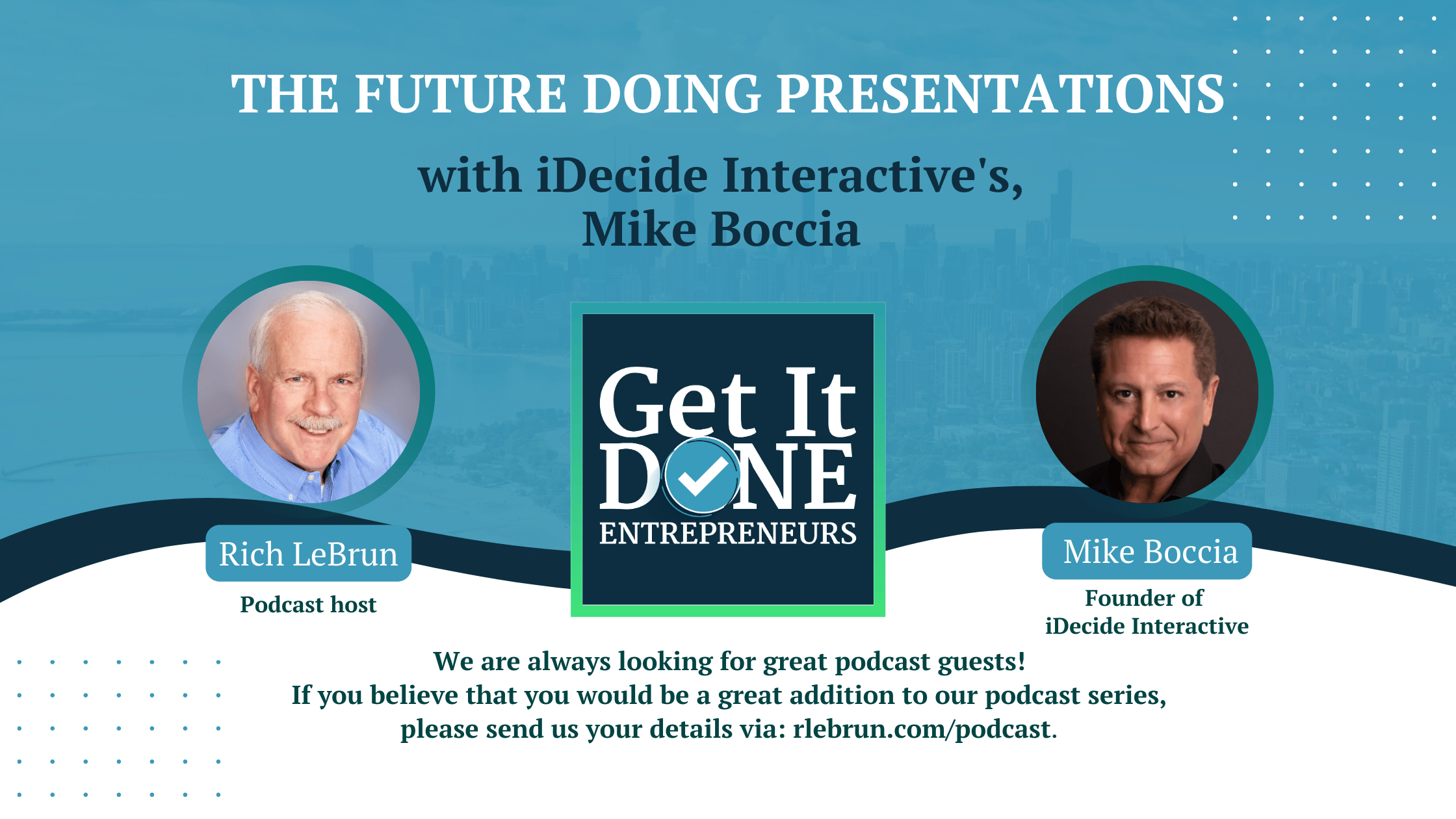 The Future Doing Presentations with iDecide Interactive's, Mike Boccia