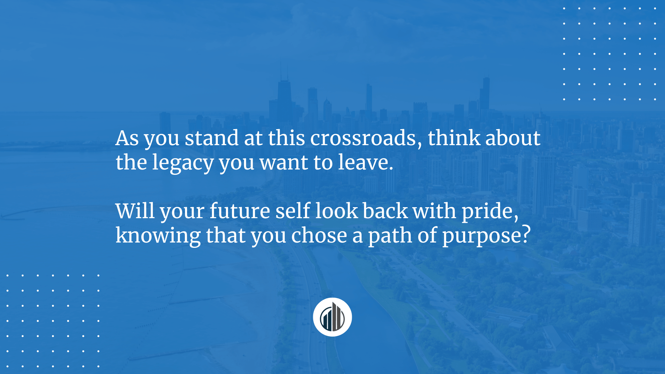 Your Future at the Crossroads – Choosing a Meaningful Path - LeBrun ...